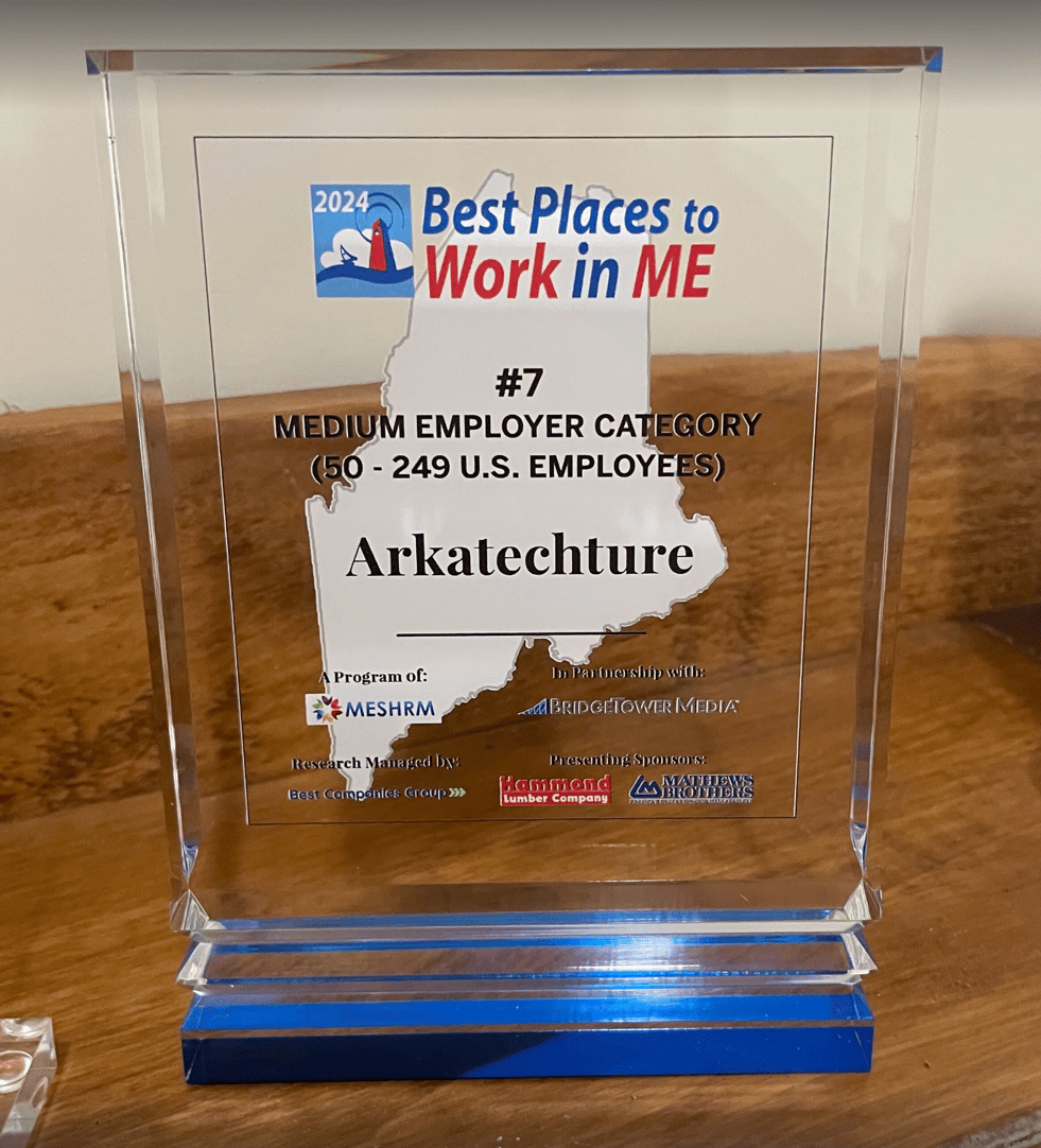 Inside Maine's Best Employers: Arkatechture